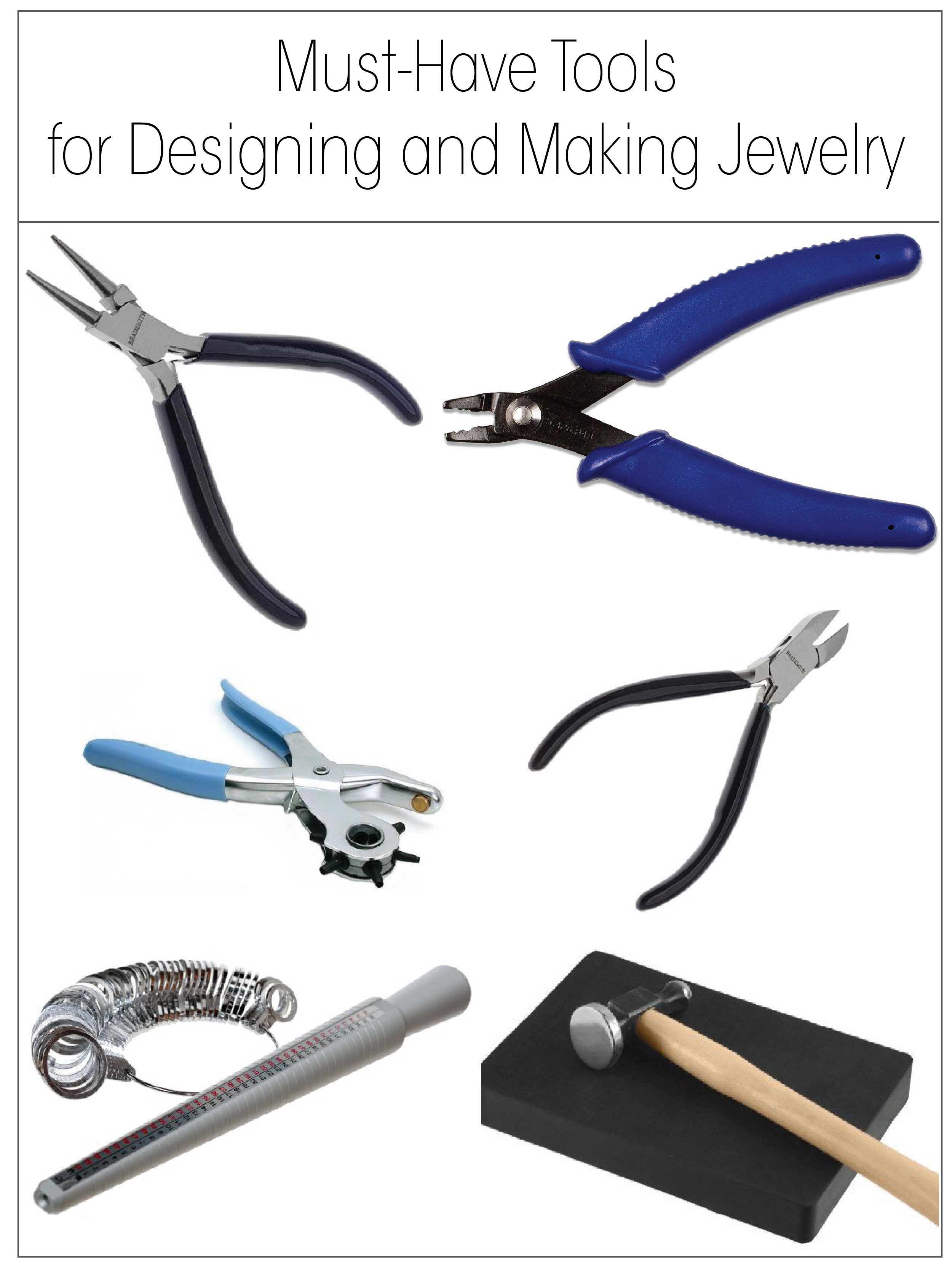 Must Have Tools for Making & Designing Jewelry