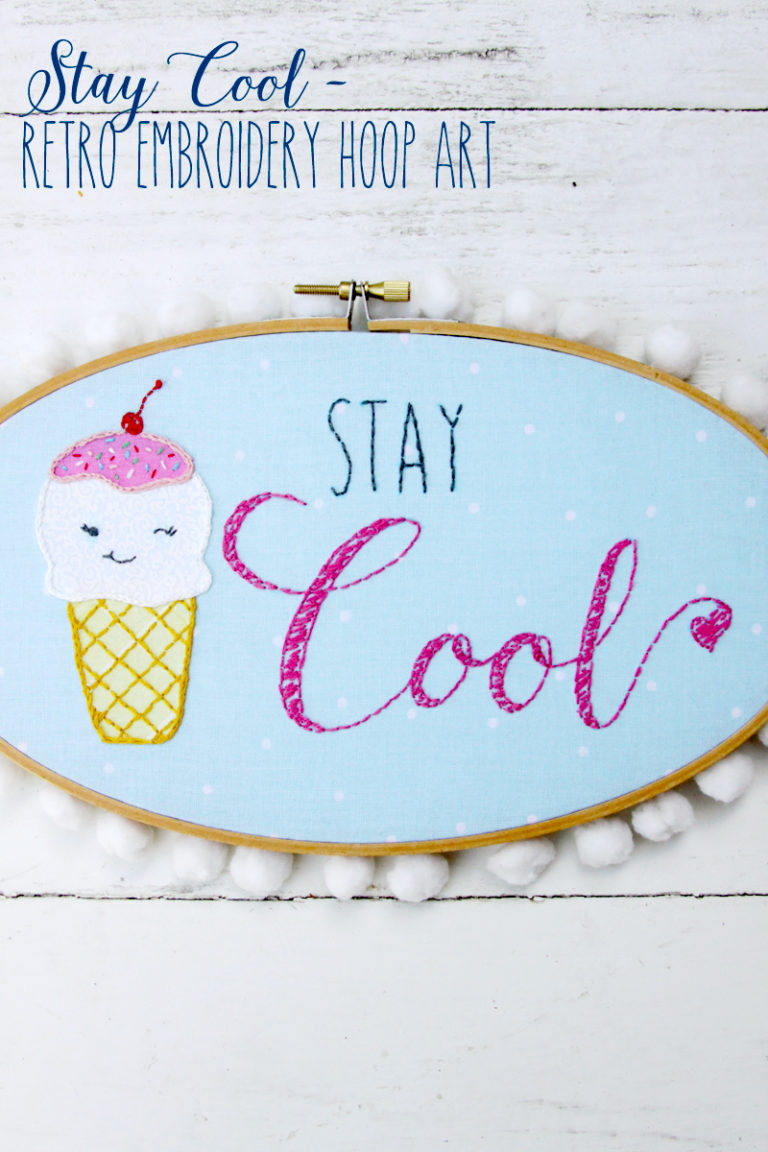 Stay Cool – Retro Ice Cream Embroidery Hoop