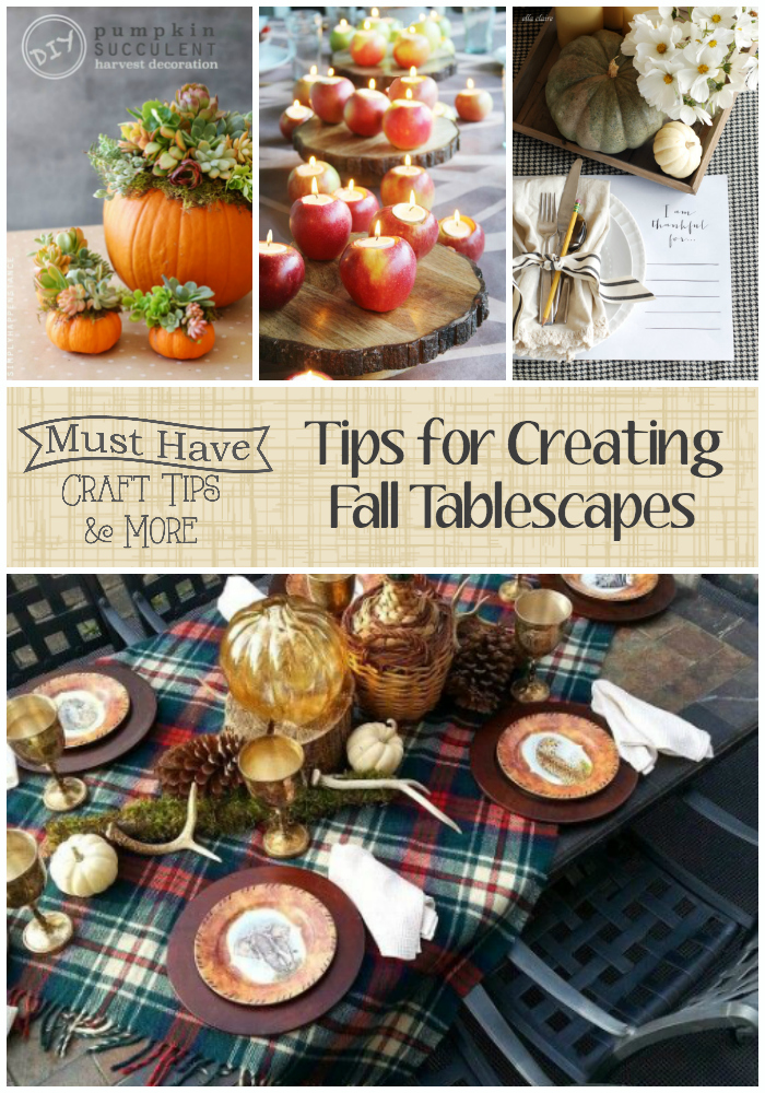 Must Have Craft Tips – Fall Tablescapes
