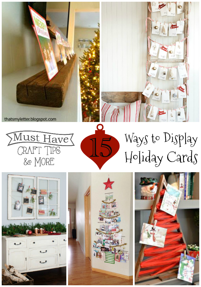 Must Have Craft Tips - Christmas Card Displays