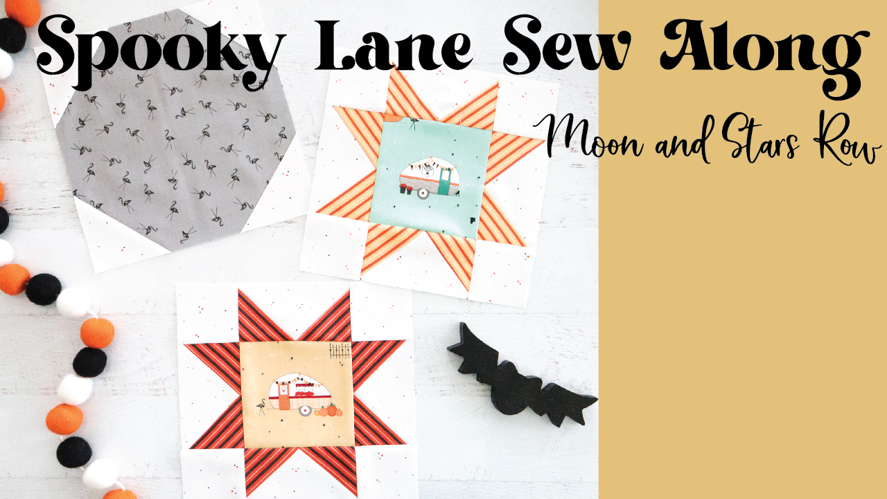 Spooky Lane Sew Along Moon and Stars Row