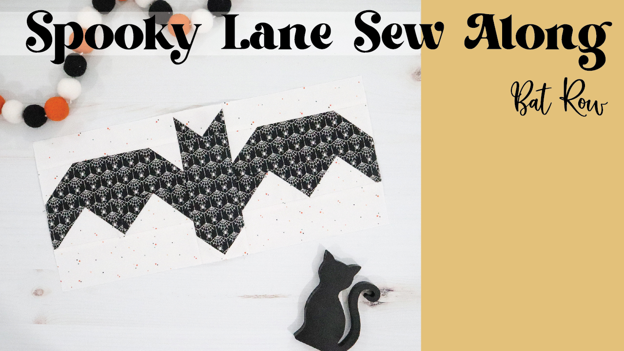 Spooky Lane Sew Along Bat Row